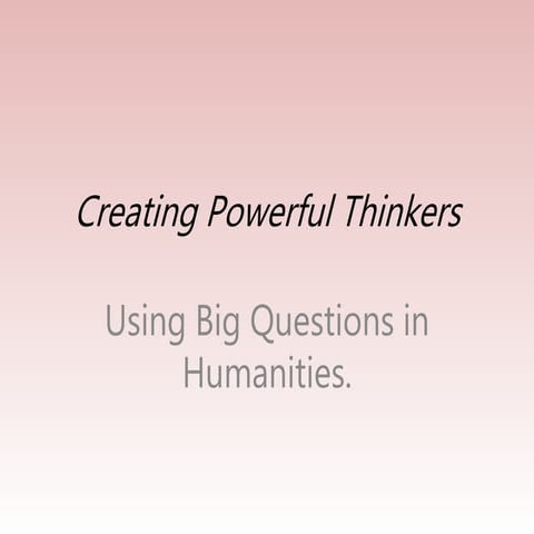 Getting children thinking big questions | PPTX | Education