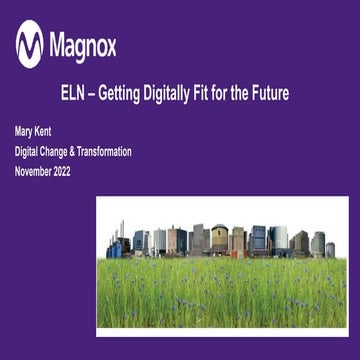 Getting Digitally Fit for the Future (Mary Kent at Magnox) | PPTX