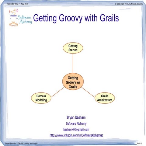 Getting Groovy With Grails Ppt 