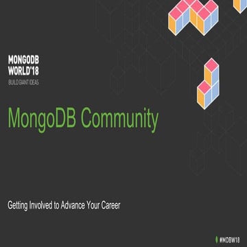 Getting Involved in the MongoDB Community to Advance Your Career | PPTX