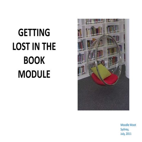 Getting lost in the book module | PPTX | Education