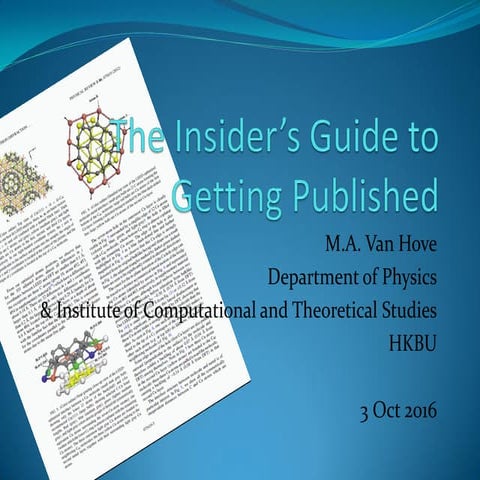 The Insider's Guide to Getting Published by Prof. M.A. Van Hove ...
