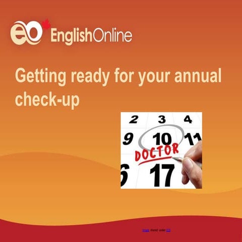 Getting ready for your annual check up | PPT