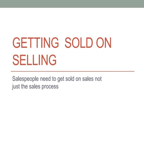 Getting sold on selling | PPT