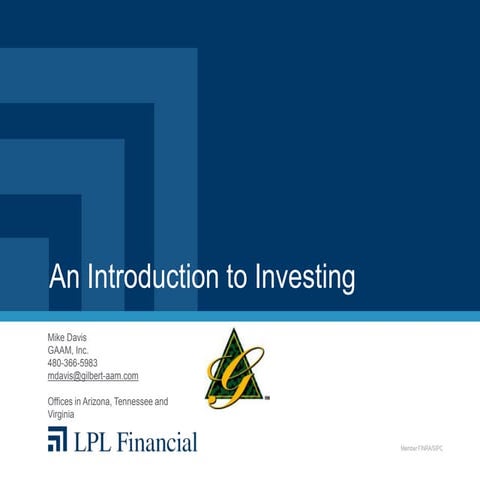 An Introduction To Investing | PPTX | Stocks and Bonds | Personal Investing