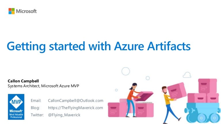 Getting Started with Azure Artifacts Getting Started with Azure Artifacts