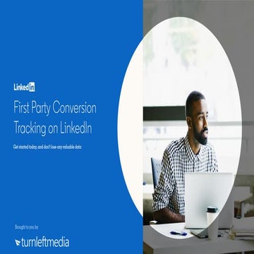 Getting started with First Party Conversion Tracking on LinkedIn | PDF | Social Networking ...