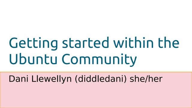 Getting Started Within The Ubuntu Community Ppt 7141
