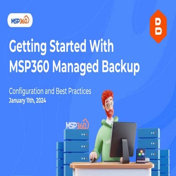 Getting Started With Managed Backup: Configuration Best Practices | PPT