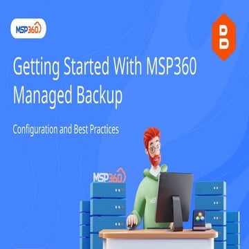 Getting Started with MSP360 Backup for M365/Google | PPTX