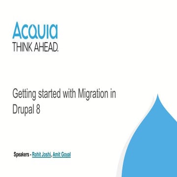 Getting started with migration in drupal 8 | PPTX | Programming Languages | Computing