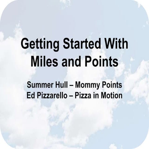 Getting Started With Miles & Points | PPTX
