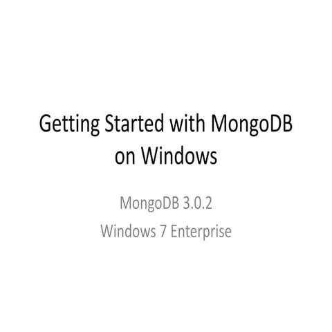 Getting Started With Mongo Db On Windows Ppt 0882