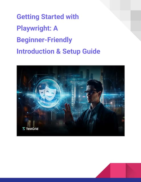 Playwright For Test Automation _ A Step by Step Guide.pdf