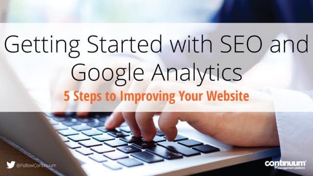 Getting Started with SEO & Google Analytics: 5 Steps to Improving Your ... Getting Started with SEO & Google Analytics: 5 Steps to Improving Your ...