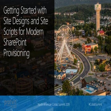 Getting Started with Site Designs and Site Scripts - NACollabSummit 2019 | PPTX | Web Design and ...