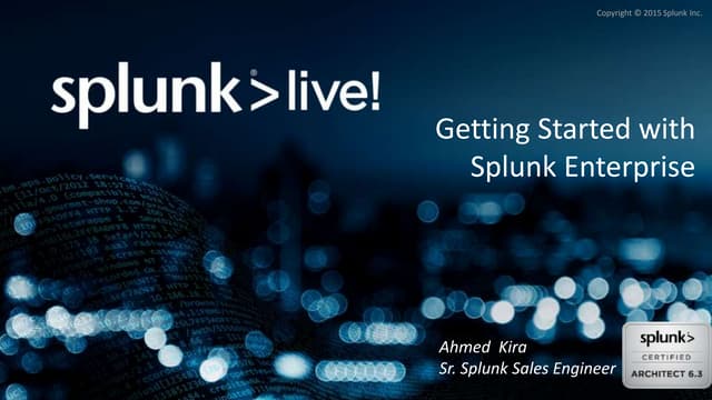 Getting Started With Splunk Enterprise Ppt