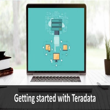 Getting started with Teradata | PDF