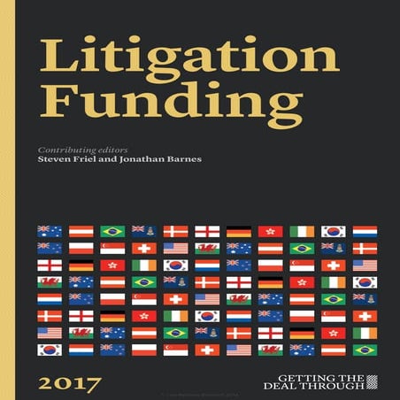 Getting The Deal Through: Litigation Funding 2017 | PDF