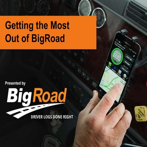 Getting the Most Out of BigRoad | PPTX