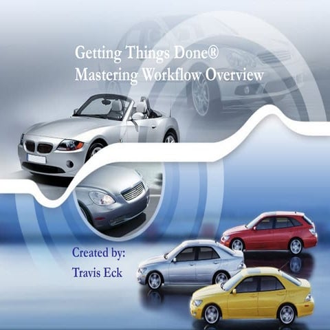 Getting things done® overview | PPT | Science