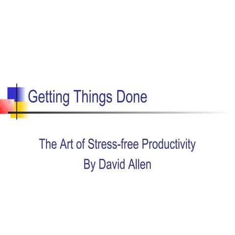 Getting Things Done | PPT