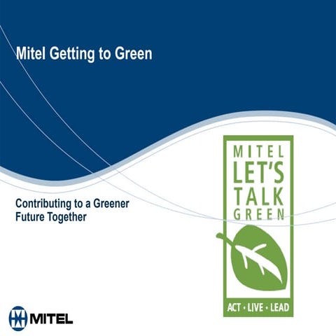 Getting to Green w/ MITEL | PPT