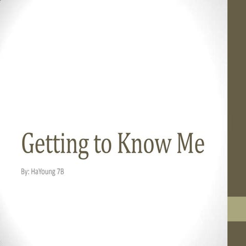 Getting to know me | PPT