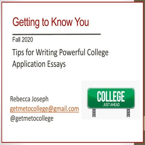 Getting to Know You: Tips for Writing Power College Application Essays ...