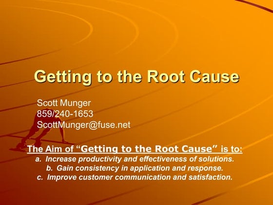 Root Cause Analysis, The 5 Why’s, and The Fishbone Diagram | PPT