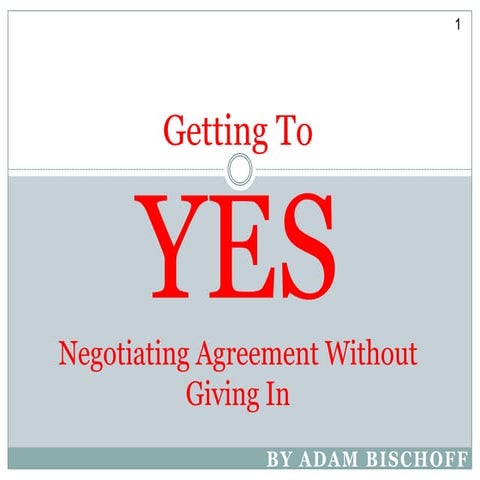 Getting to yes | PPTX