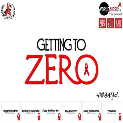 Getting to Zero - AIDS Out Life In @abhishek shah | PDF