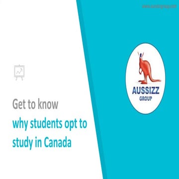 Get to know why students opt to study in Canada | PPT