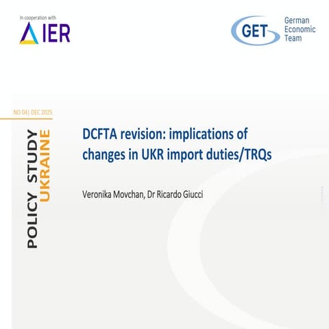 DCFTA revision: implications of changes in UKR import duties/TRQs and ...