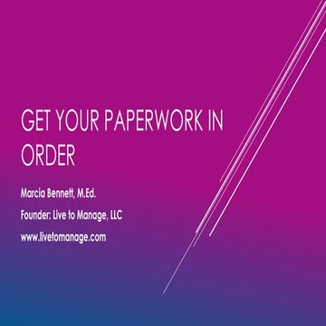 Get your paperwork in order | PPT