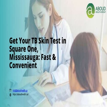 Get your TB skin test done in Square one, Mississauga easy and ...