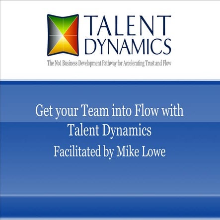 Get your team into flow with talent dynamics | PDF