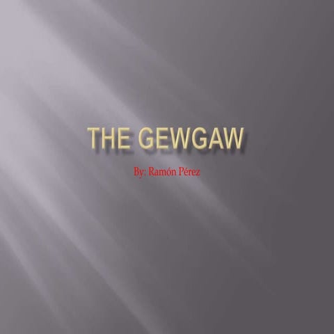 Gewgaw | PPTX