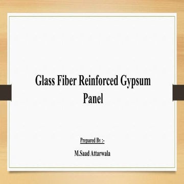 Glass Fiber Reinforced Gypsum (GFRG) Panel | PPTX