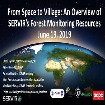 From Space to Village: An Overview of SERVIR’s Forest Monitoring ...