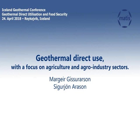 Geothermal direct use - with a focus on agriculture and agro-industry ...