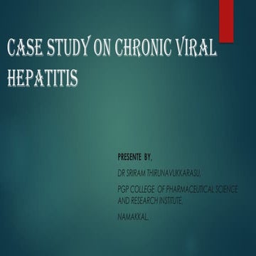 CASE study on chronic viral hepatitis .pptx