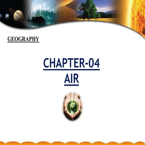 CLASS 9TH AIR CHAPTER GEOGRAPHY CH 4 NOTE | PPT