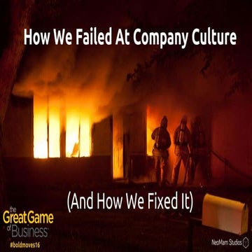 How We Failed At Company Culture (And How We Fixed It) | PPTX