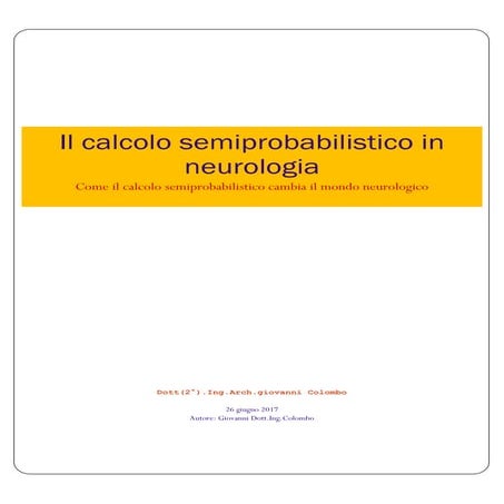 EC_: mio articolo_ing._calcolo_semiprobabilistico_in neurologia | PDF