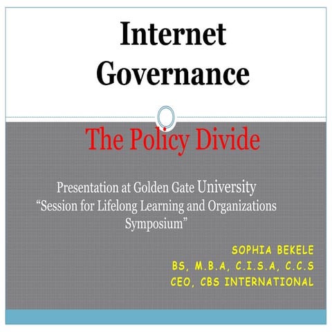 Internet Governance - Policy Divide | PPT