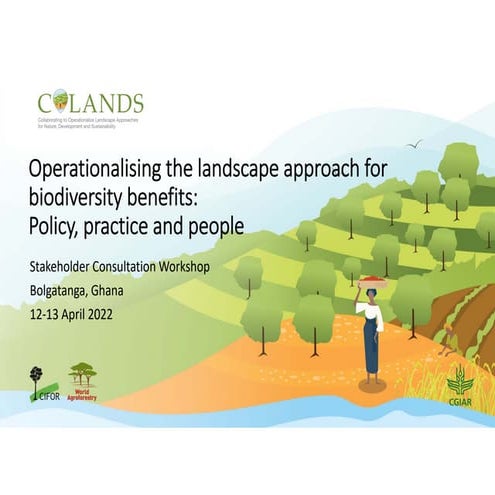 Operationalising the landscape approach for biodiversity benefits ...