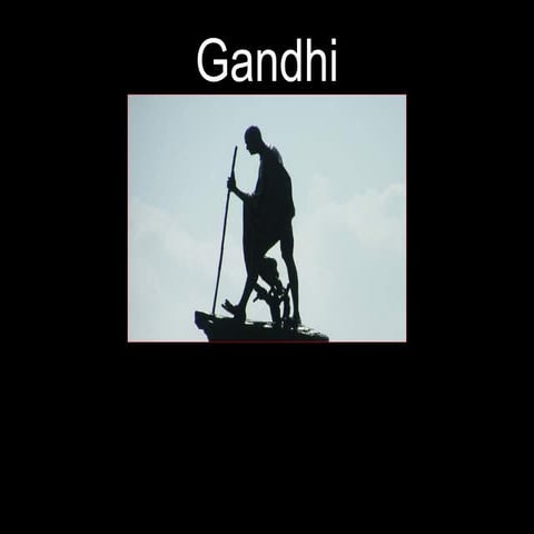 Mahatma Ghandi | PPT