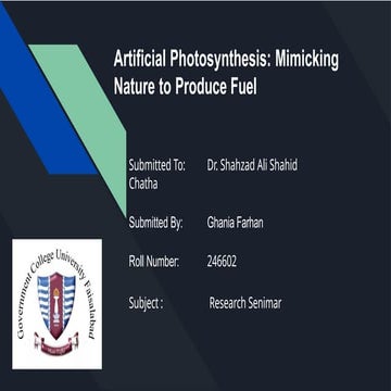 Ghania - Artificial Photosynthesis_ Mimicking Nature to Produce Fuel-5 ...