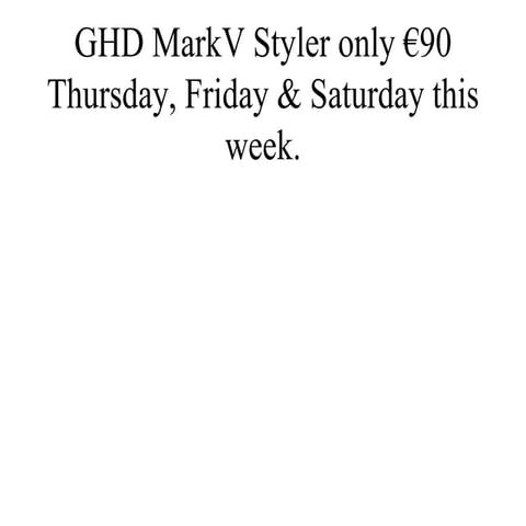 Ghd mark v styler only | PPT